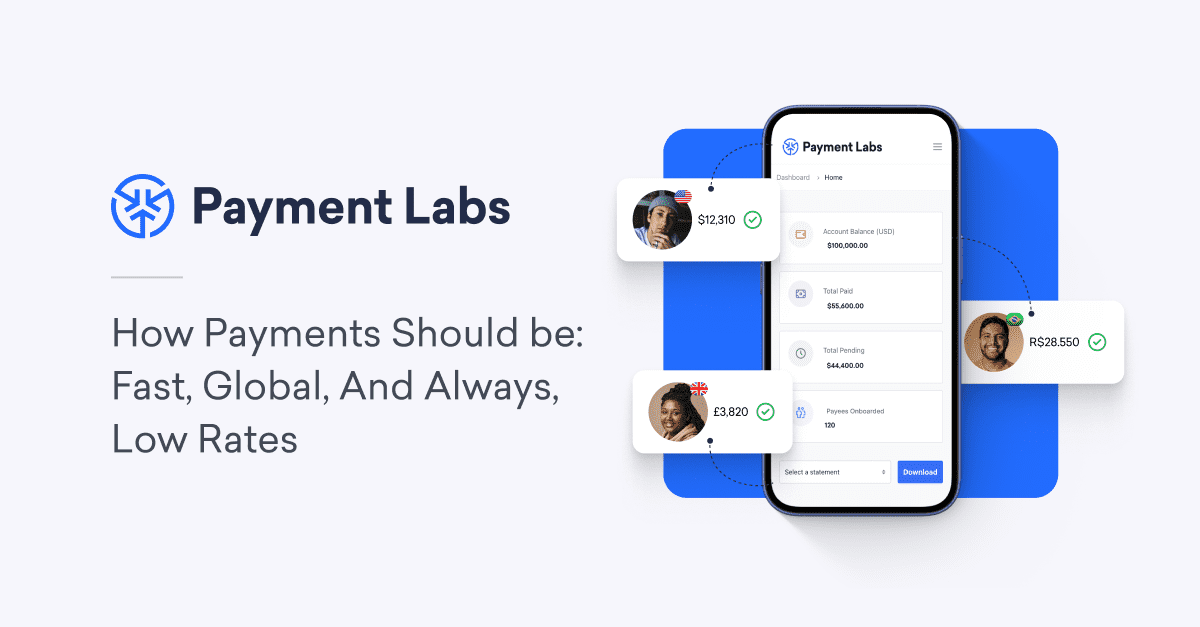 Payment Labs | Simplified Global Payments
